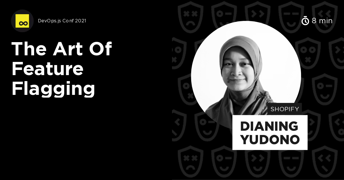 The Art of Feature Flagging by Dianing Yudono