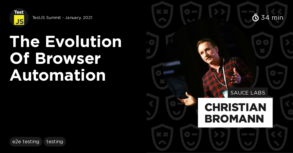 The Evolution of Browser Automation by Christian Bromann