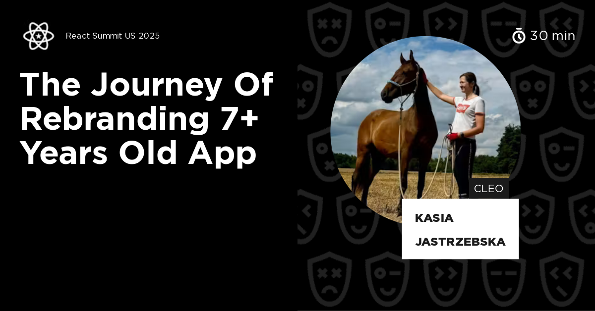 The Journey of Rebranding 7+ Years Old App by Kasia Jastrzebska