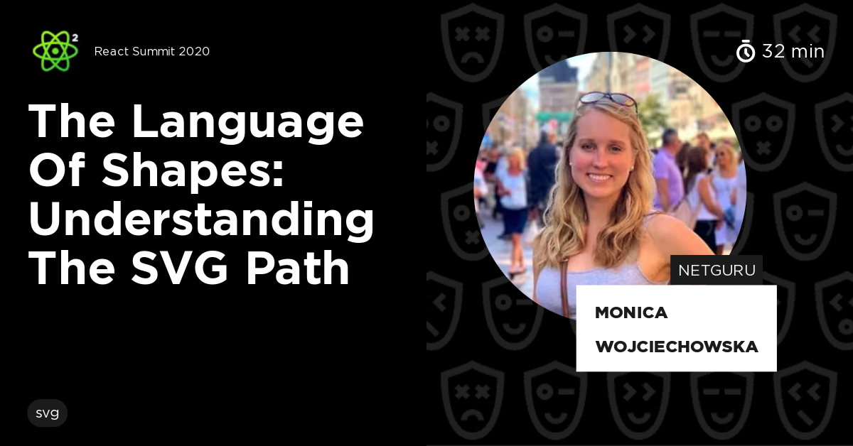 The Language of Shapes: Understanding the SVG Path by Monica Wojciechowska