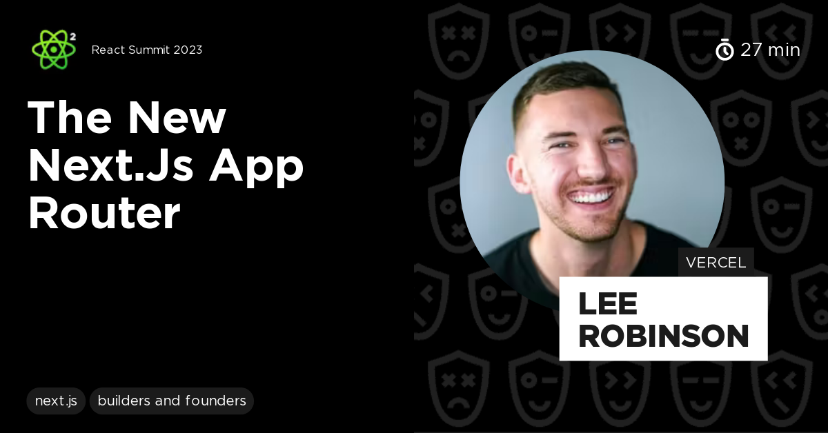 Video: The New Next.js App Router by Lee Robinson