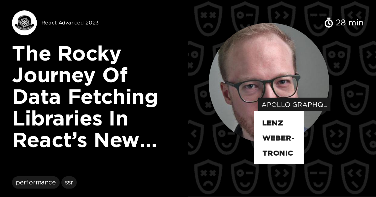 The Rocky Journey of Data Fetching Libraries in React’s New Streaming ... The Rocky Journey of Data Fetching Libraries in React’s New Streaming ...