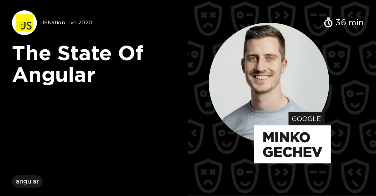 The State of Angular by Minko Gechev