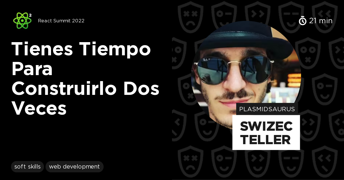 Tienes Tiempo para Construirlo Dos Veces by Swizec Teller