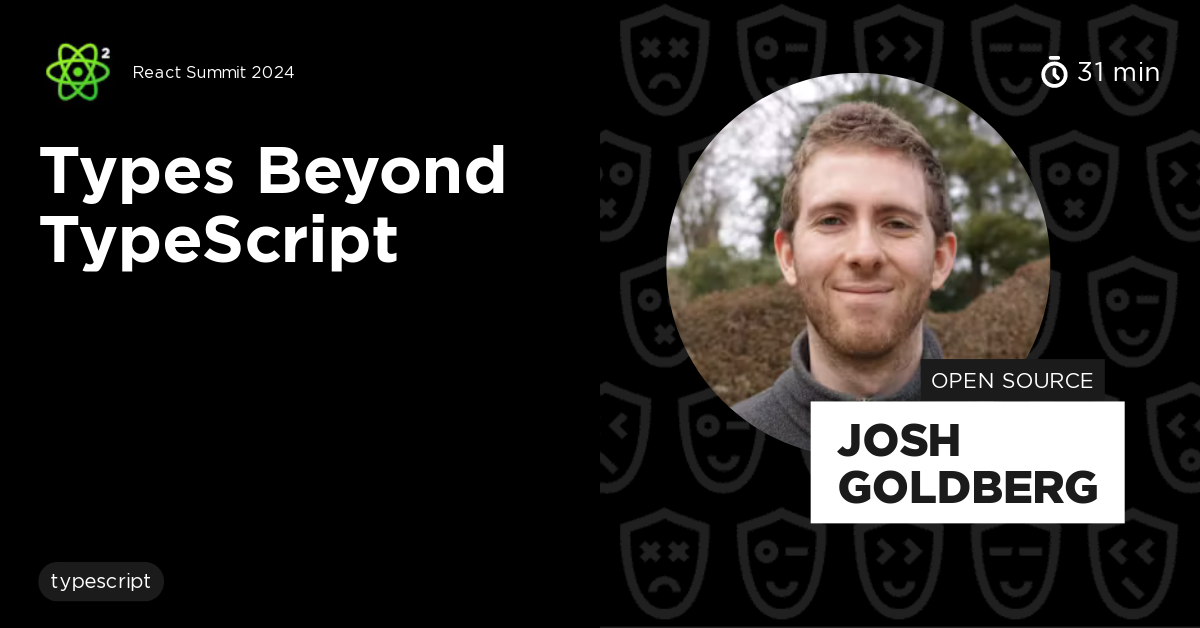 Types Beyond TypeScript by Josh Goldberg