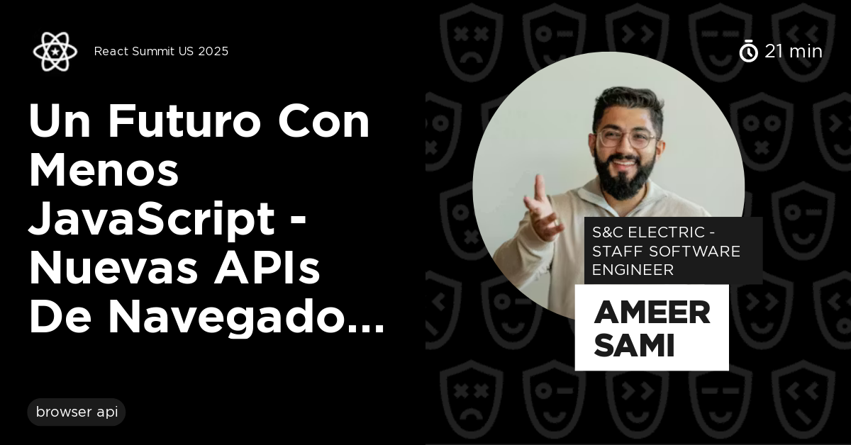 Un Futuro con Menos JavaScript - Nuevas APIs de Navegador y su Impacto en el Futuro del ...