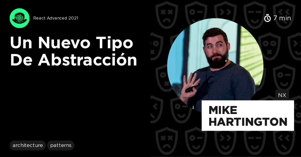 Un Nuevo Tipo de Abstracción by Mike Hartington - Video recording