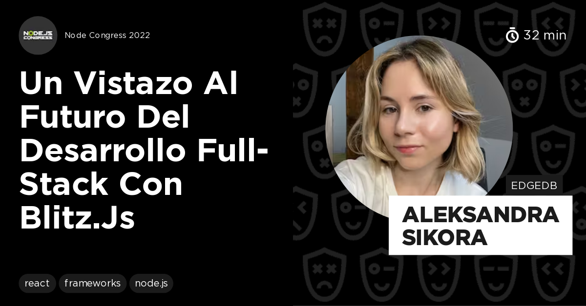 Un vistazo al futuro del desarrollo full-stack con Blitz.js by Aleksandra Sikora