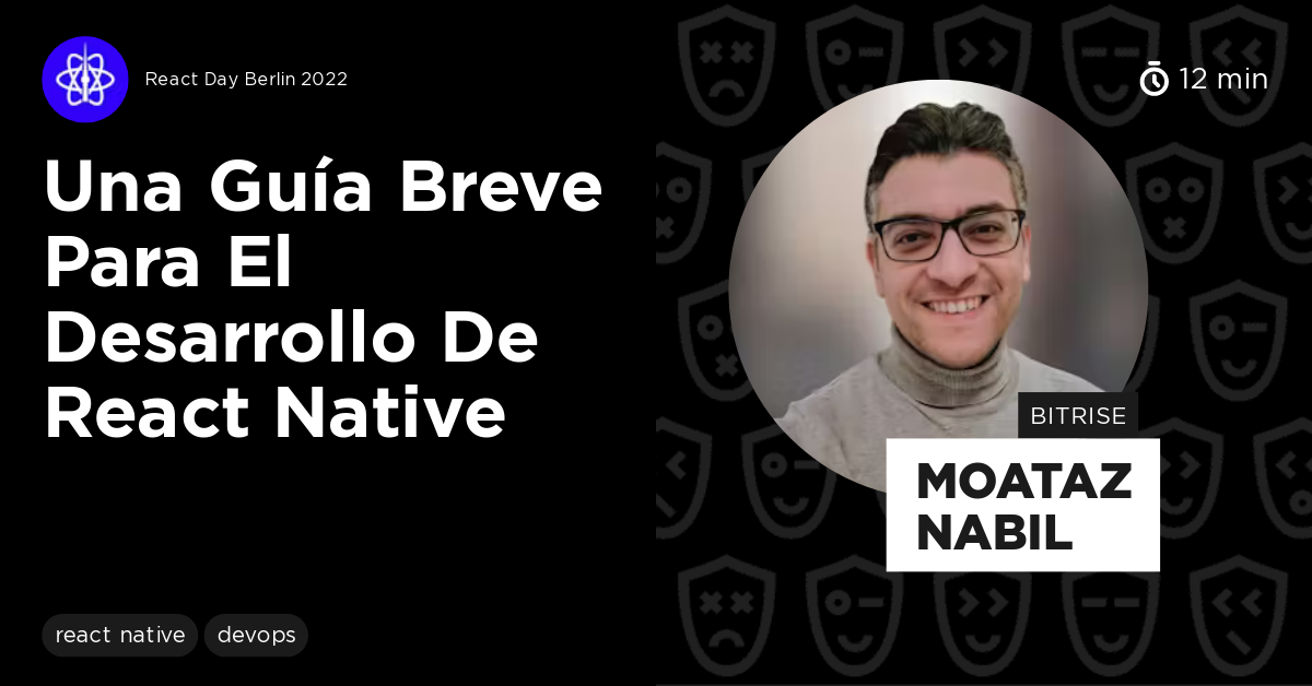 Una Guía Breve para el Desarrollo de React Native by Moataz Nabil