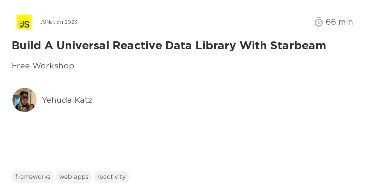 Build a Universal Reactive Data Library with Starbeam - Video recording