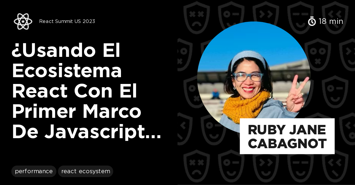 ¿Usando el Ecosistema React Con el Primer Marco de Javascript O(1) en ...