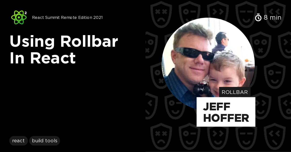 Using Rollbar In React By Jeff Hoffer