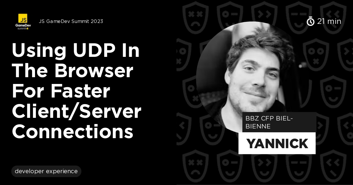Using Udp In The Browser For Faster Clientserver Connections By Yannick 3517