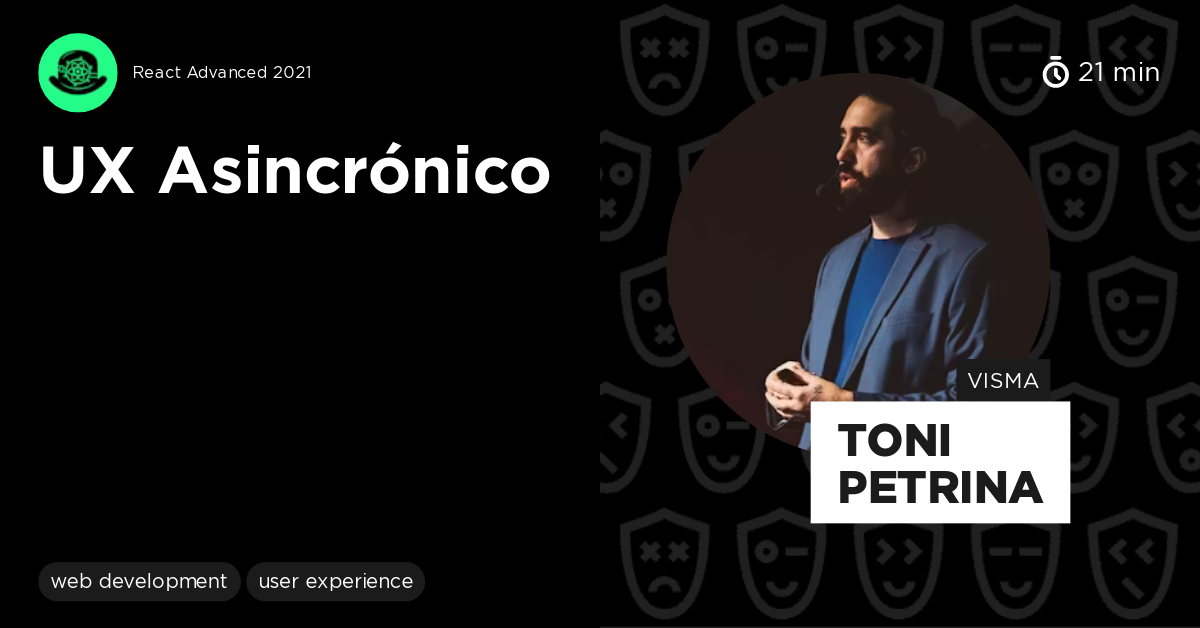 UX Asincrónico by Toni Petrina