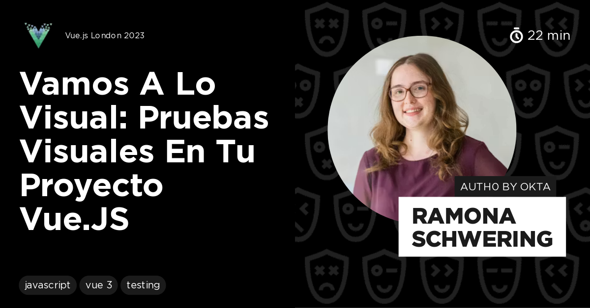 Vamos a lo Visual: Pruebas Visuales en tu Proyecto Vue.JS by Ramona Schwering
