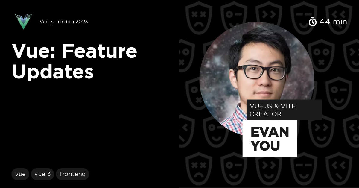 Vue 3 3 Enhancements And Features By Evan You Video Recording