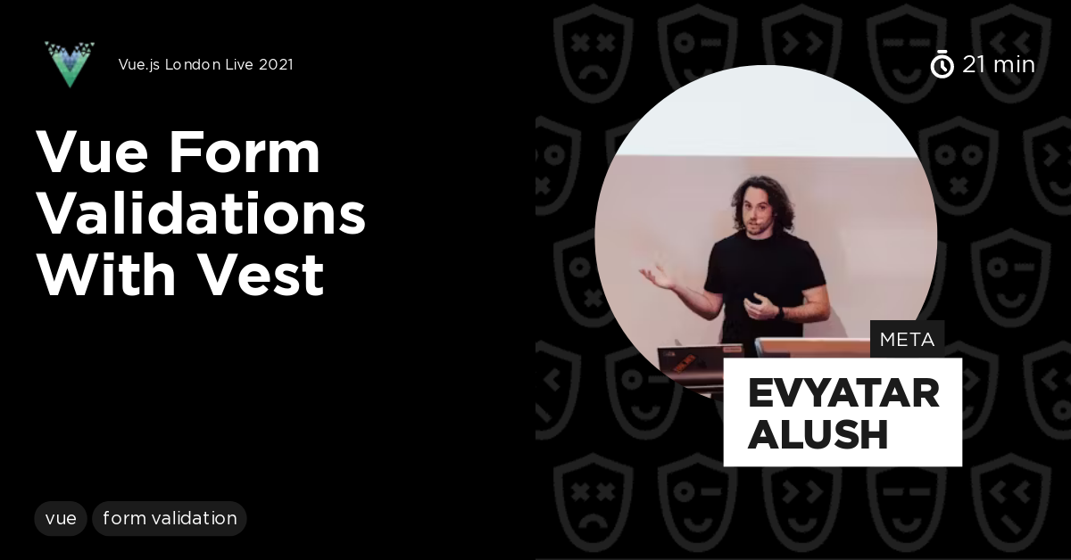 Vue Form Validations with Vest by Evyatar Alush