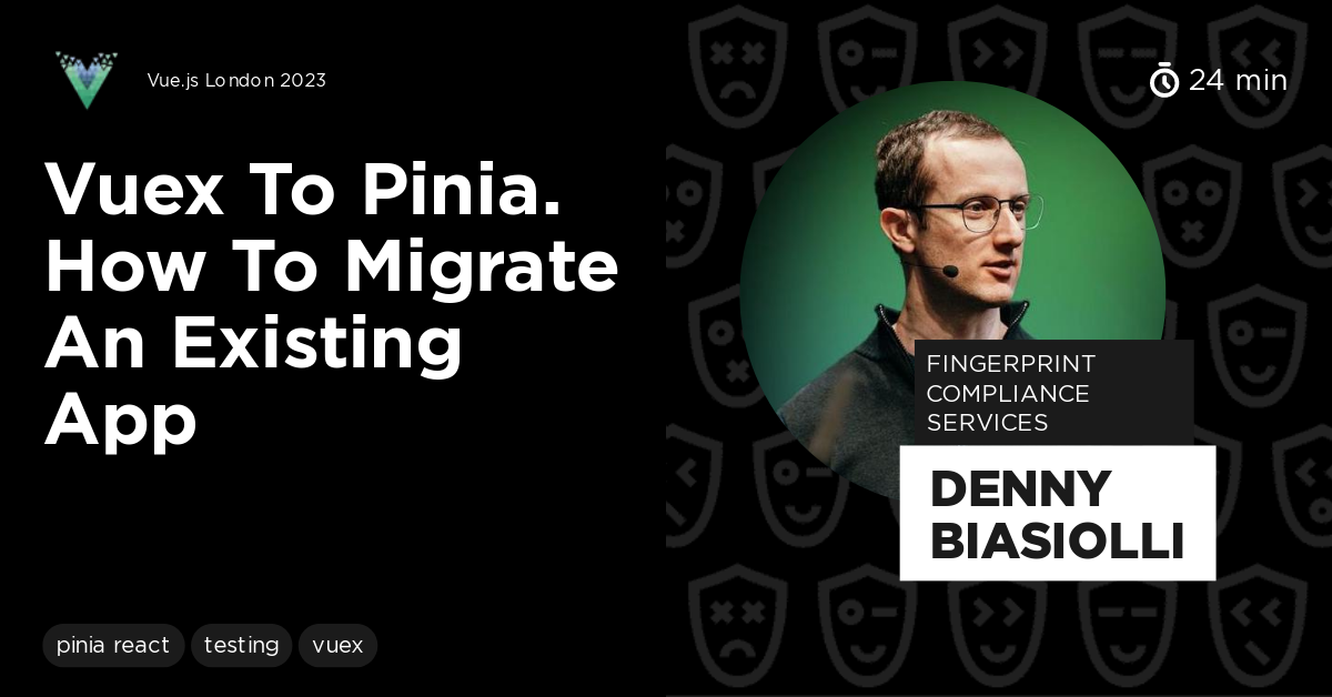 Vuex to Pinia. How to Migrate an Existing App by Denny Biasiolli