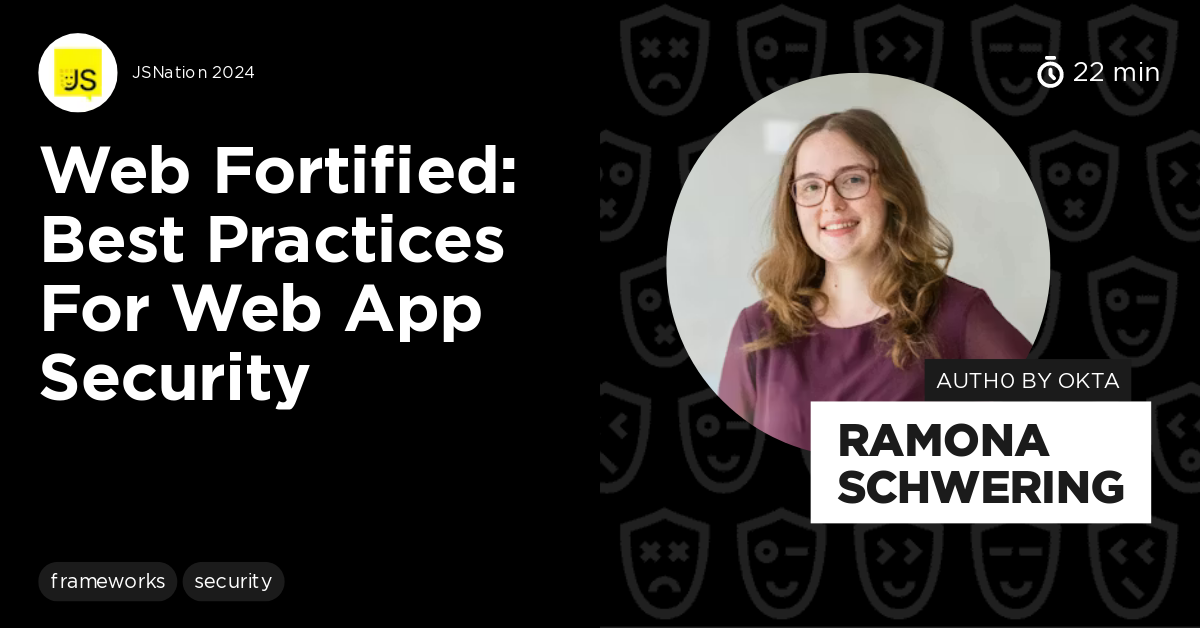 Web Fortified: Best Practices for Web App Security by Ramona Schwering ...