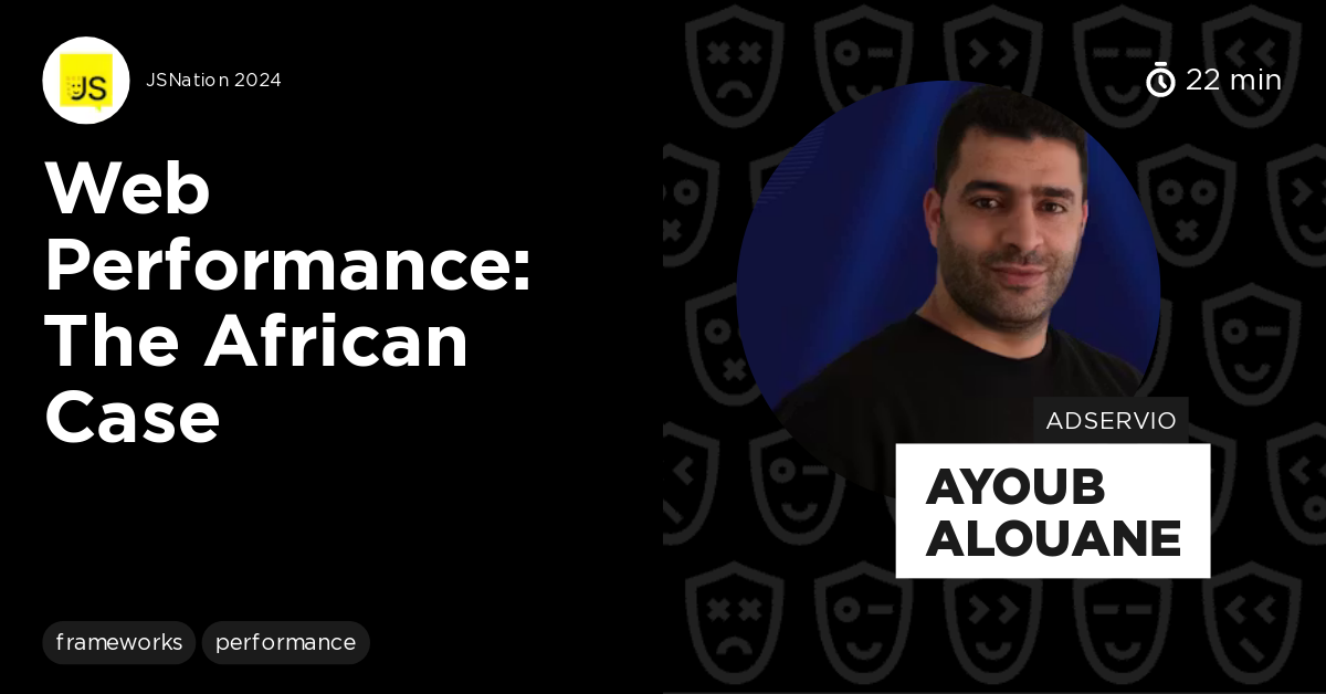 Web Performance: The African Case by Ayoub Alouane - Video recording
