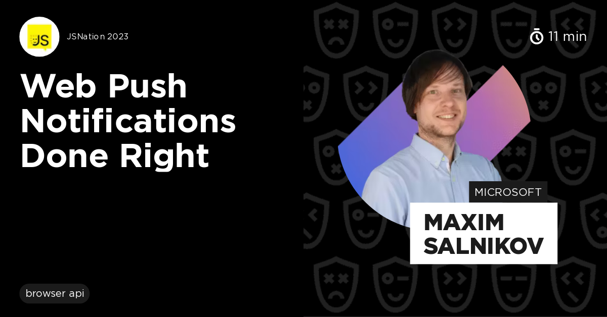 Web Push Notifications Done Right by Maxim Salnikov