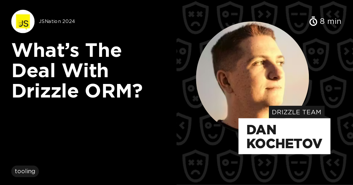 What’s the Deal With Drizzle ORM? by Dan Kochetov