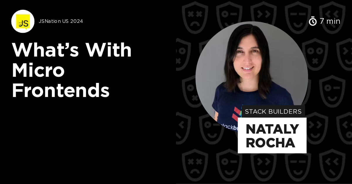 Micro-Frontends: Revolutionizing Frontend Development by Nataly Rocha