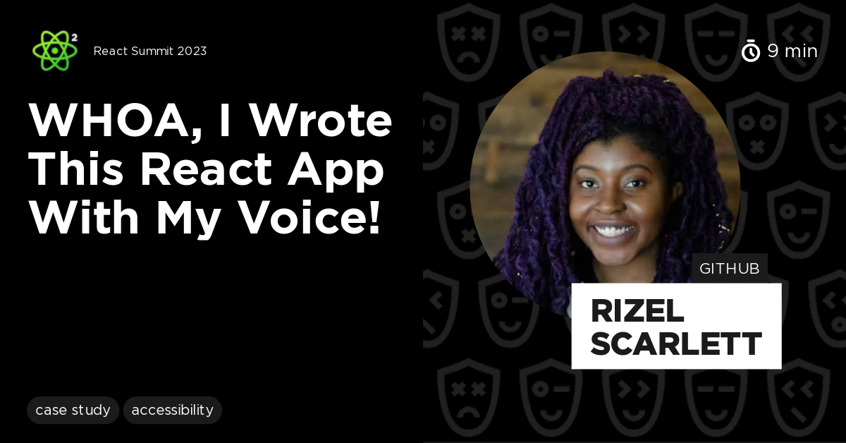 WHOA, I Wrote This React App With My Voice! by Rizel Scarlett