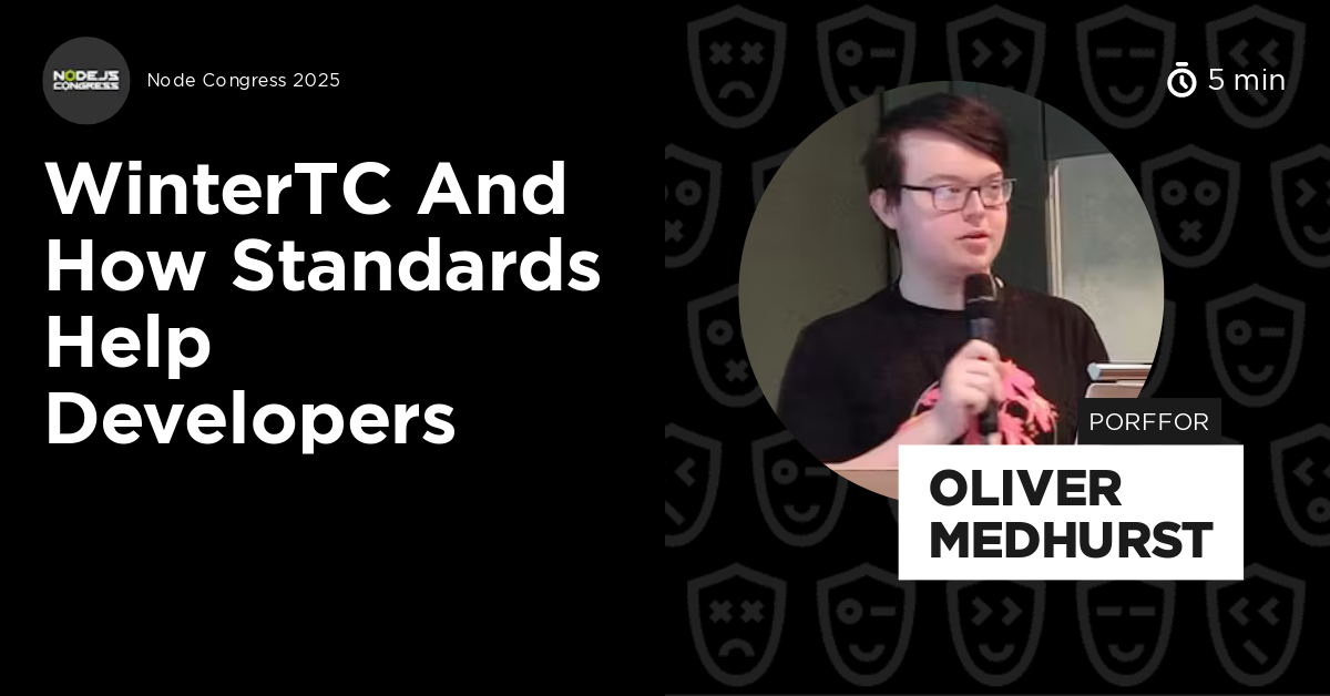 WinterTC and How Standards Help Developers by Oliver Medhurst