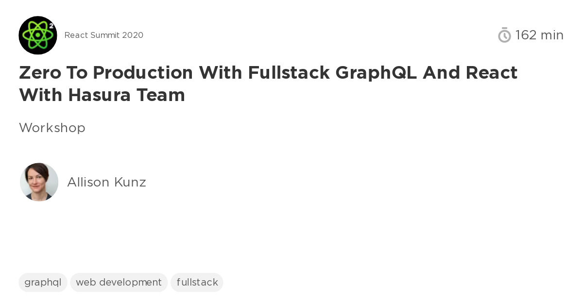 Zero to Production with Fullstack GraphQL and React with Hasura team